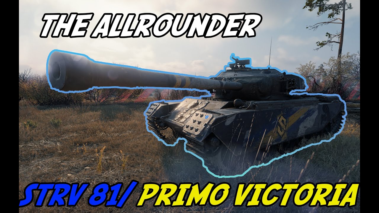 How good is the Strv 81/ Primo Victoria in 2022? Is it worth 8000 bonds ...