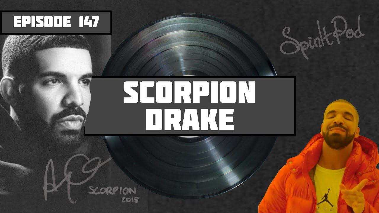 Scorpion - Drake: Episode 147 - YouTube