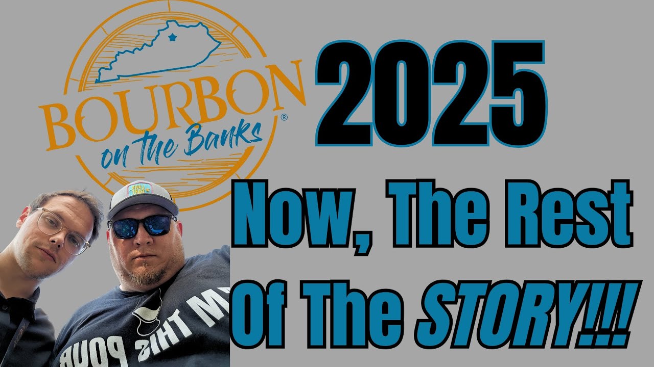 Bourbon on the Banks 2025: The Ultimate Whiskey Festival Experience 🔥🔥 ...