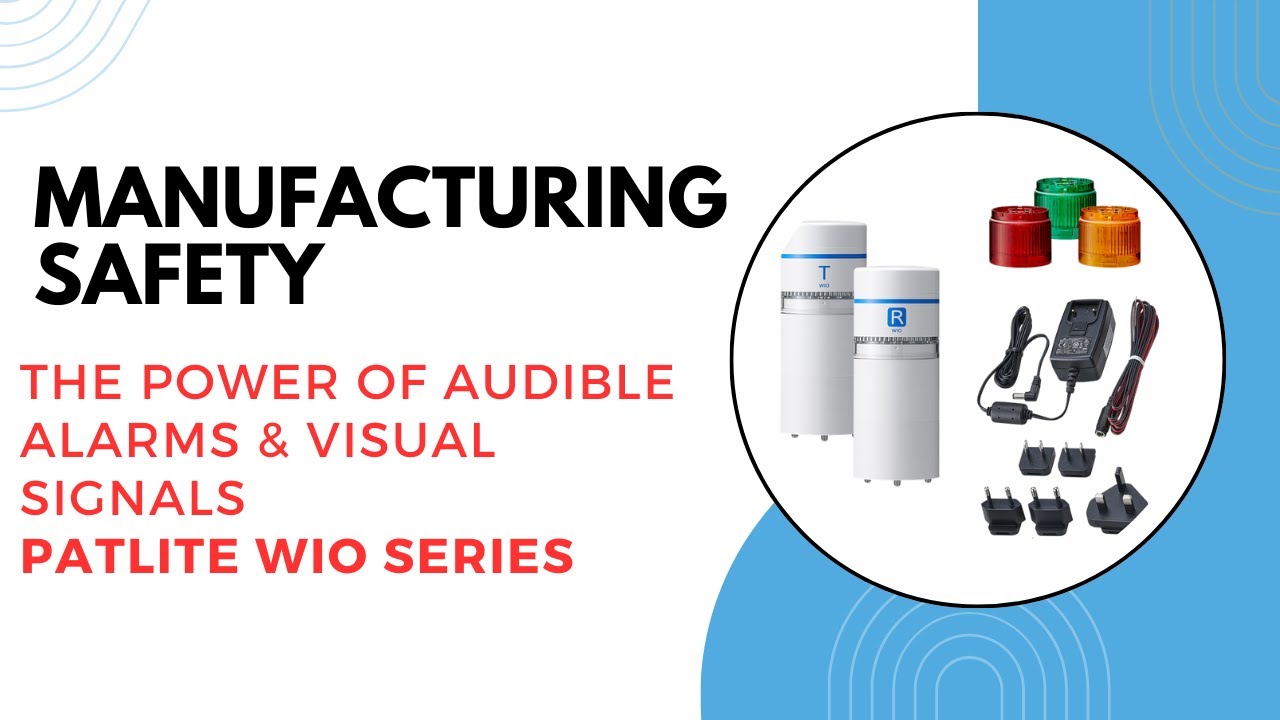 Manufacturing Safety: The Power of Audible Alarms & Visual Signals feat ...