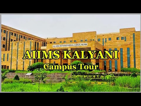 AIIMS KALYANI CAMPUS TOUR !! aiims medical college Kalyani # ...