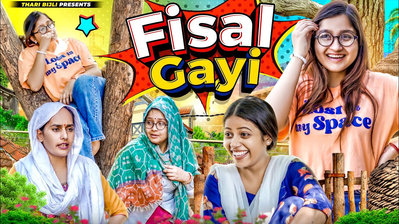 Fisal Gayi | Thari Bijli | Thari Bijli Comedy | Kshama Trivedi - YouTube