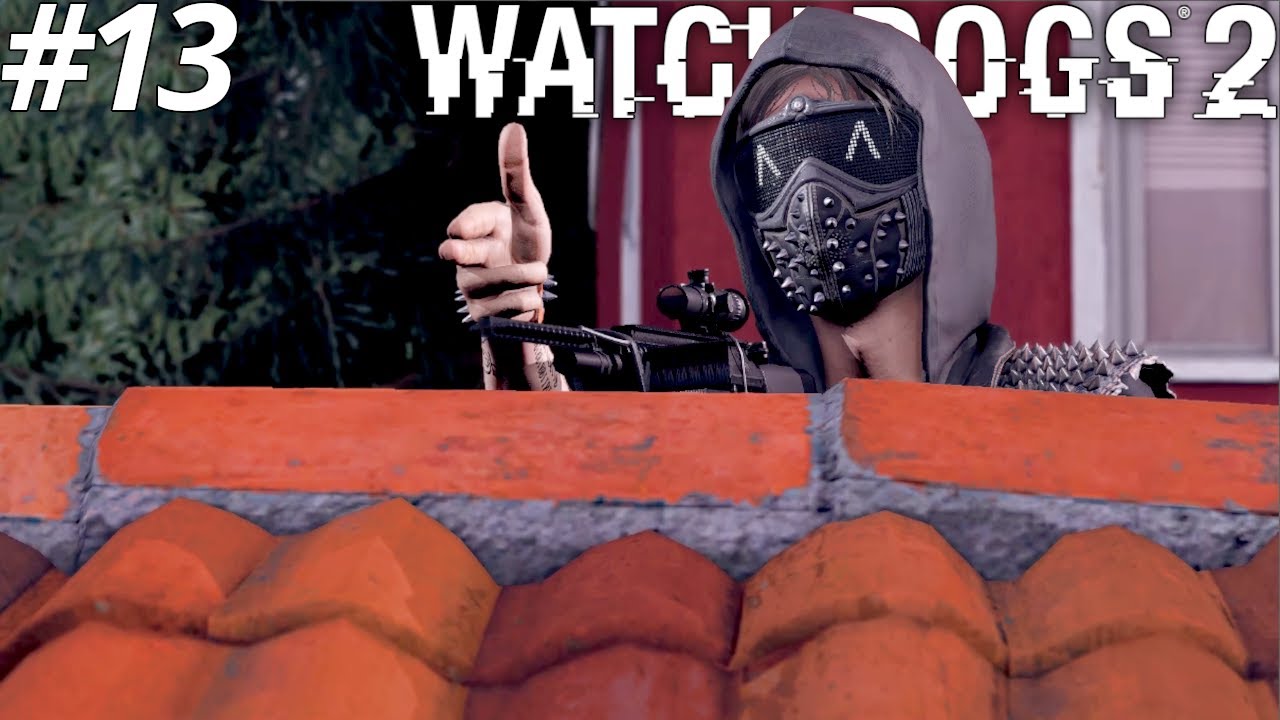 BREAKING INTO ALCATRAZ┃Watch Dogs 2 Gameplay - Part 13 - YouTube