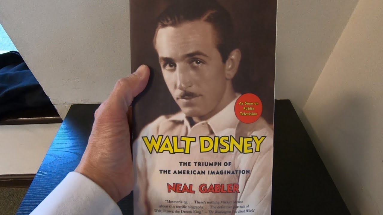 WALT DISNEY THE TRIUMPH OF THE AMERICAN IMAGINATION NEAL GABLER BOOK ...