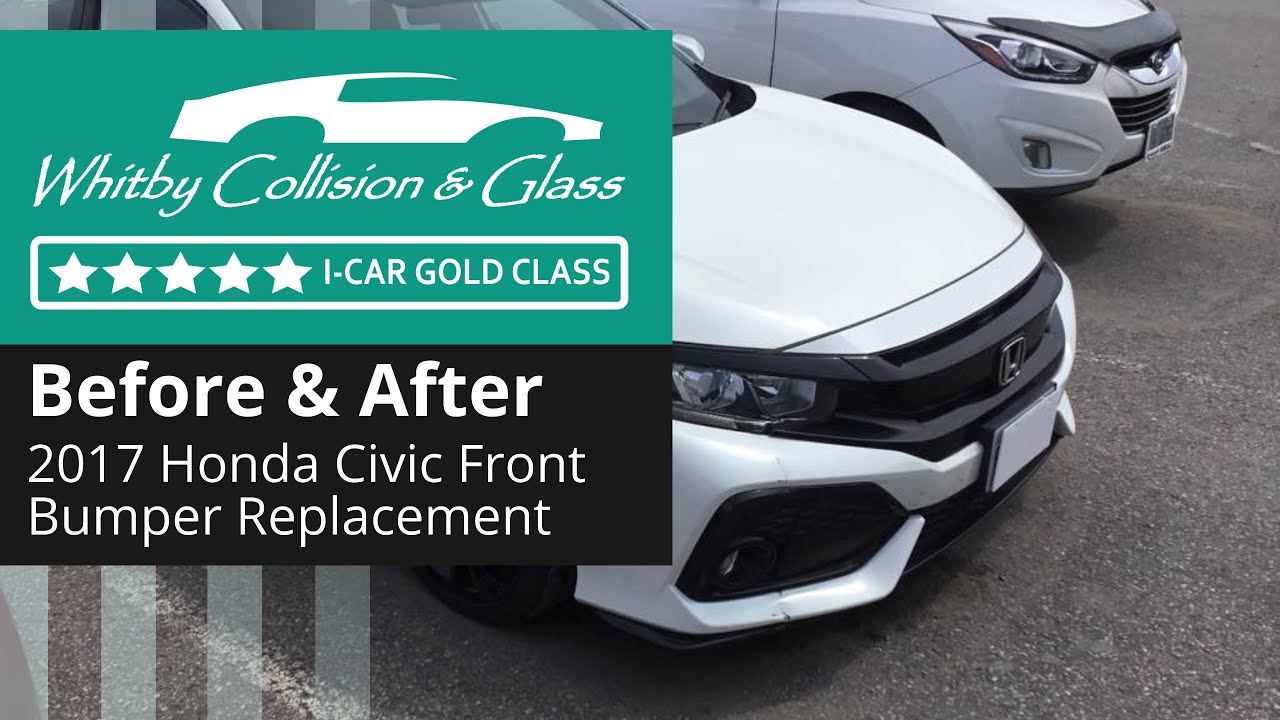 Before & After | 2017 Honda Civic | Front Bumper Replacement - YouTube