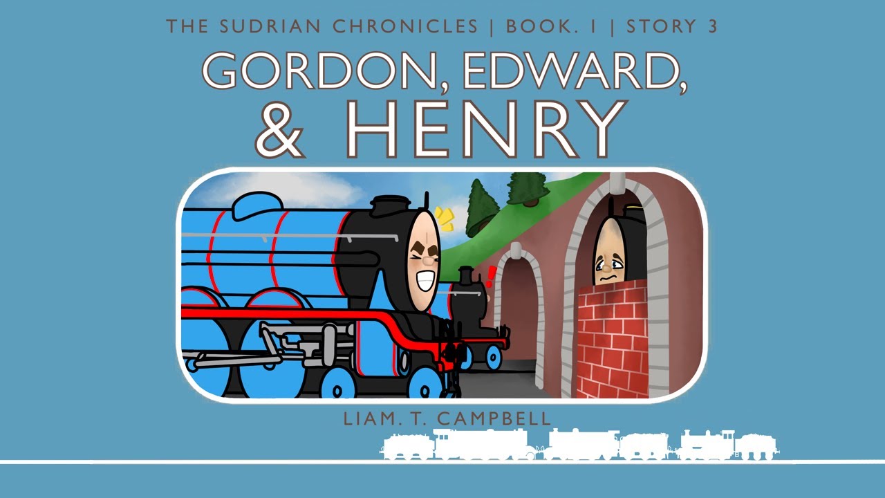 Gordon, Edward, & Henry | The Sudrian Chronicles | Book 1 - Story 3 ...