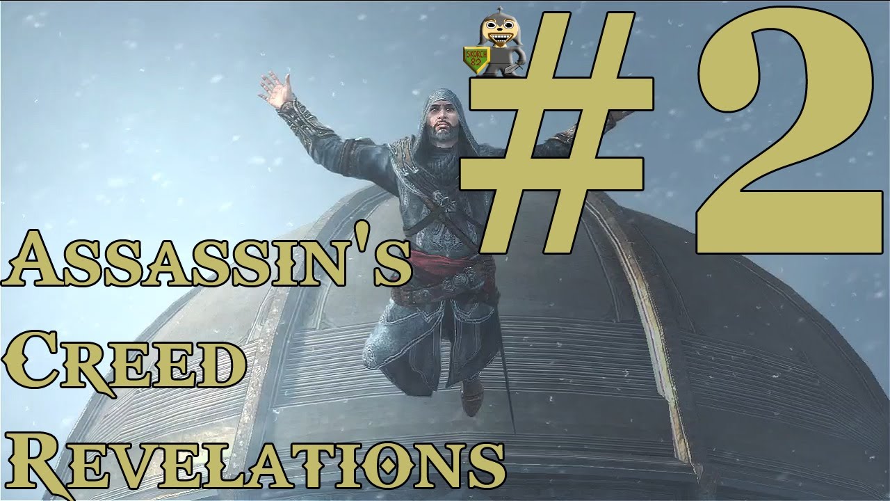 Assassin's Creed: Revelations - Part 2: Hidden Blade in a Haystack ...