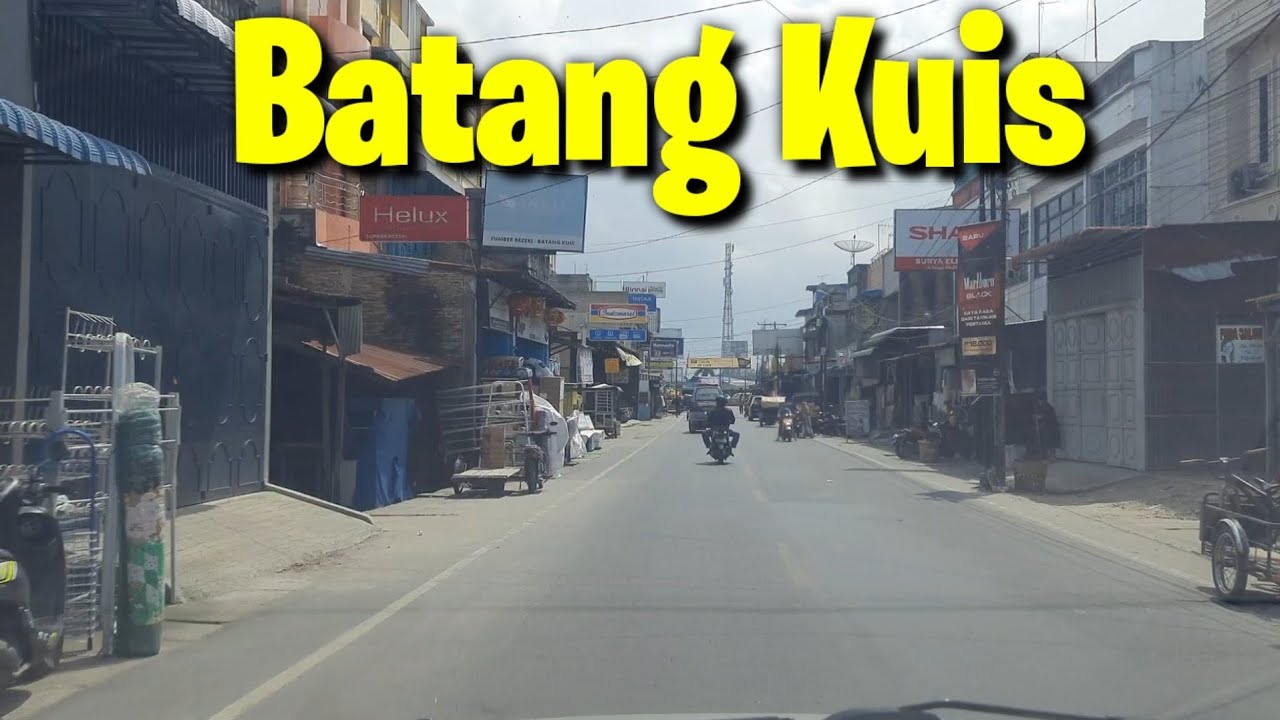 BATANG KUIS SEKARANG - Kabupaten Deli Serdang Sumut | Driver Indonesia ...