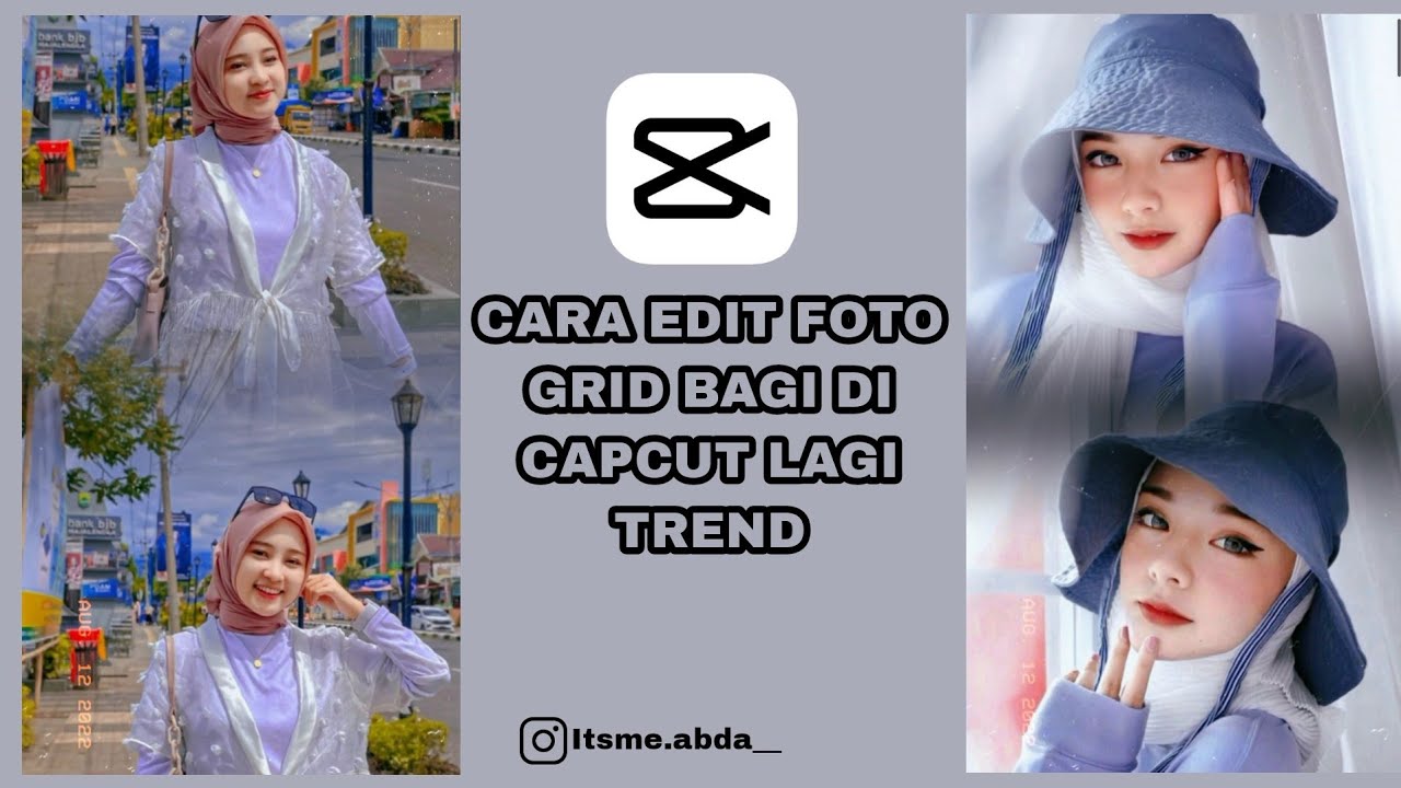 Tutorial Edit Foto Grid Bagi Di Capcut Lagi Trend - YouTube