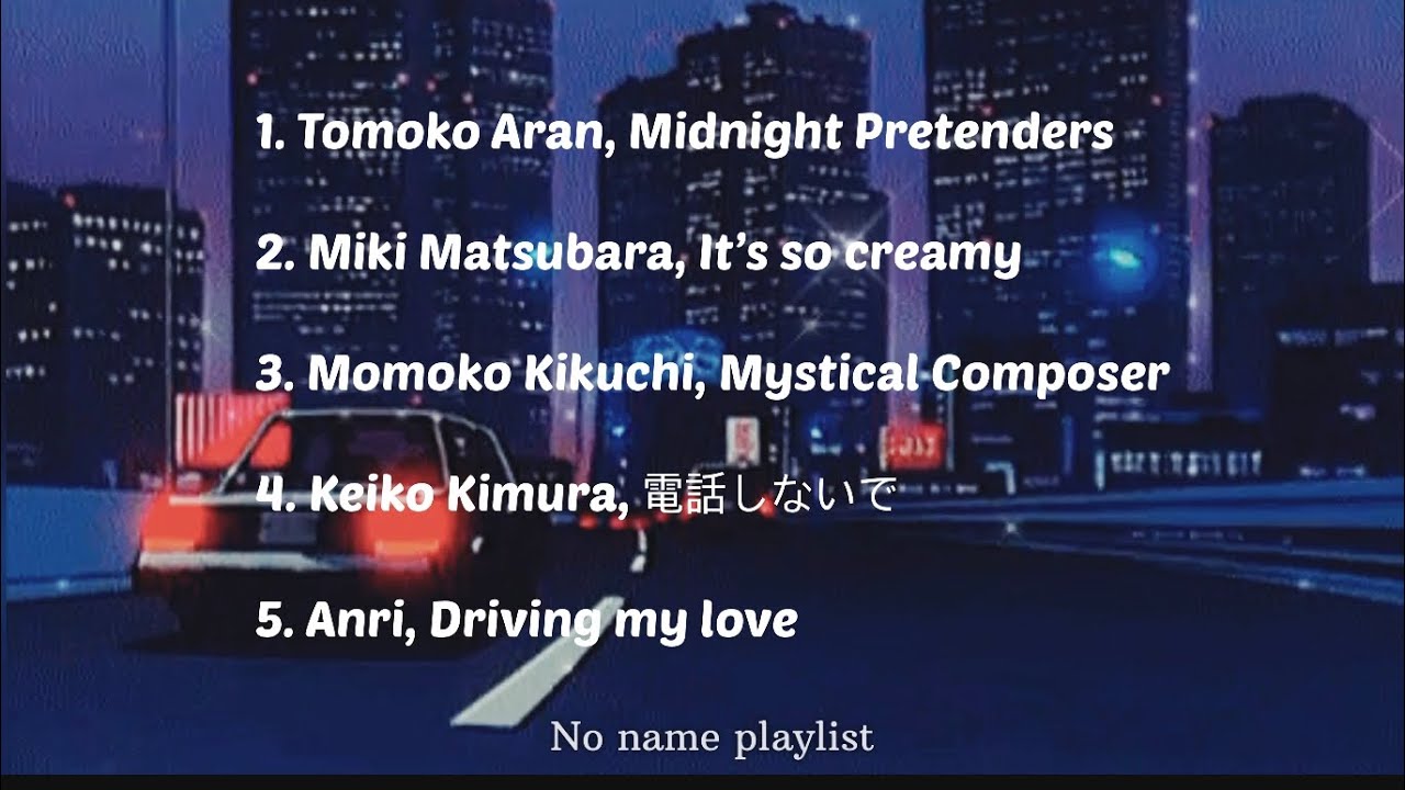 Japanese 80s Night Drive | playlist - YouTube Music