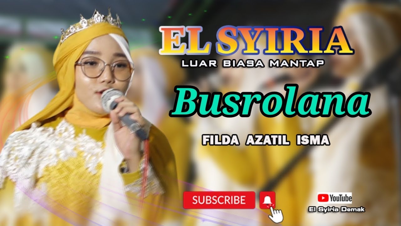 BUSROLANA - FILDA AZATIL ISMA - EL SYIRIA - YouTube