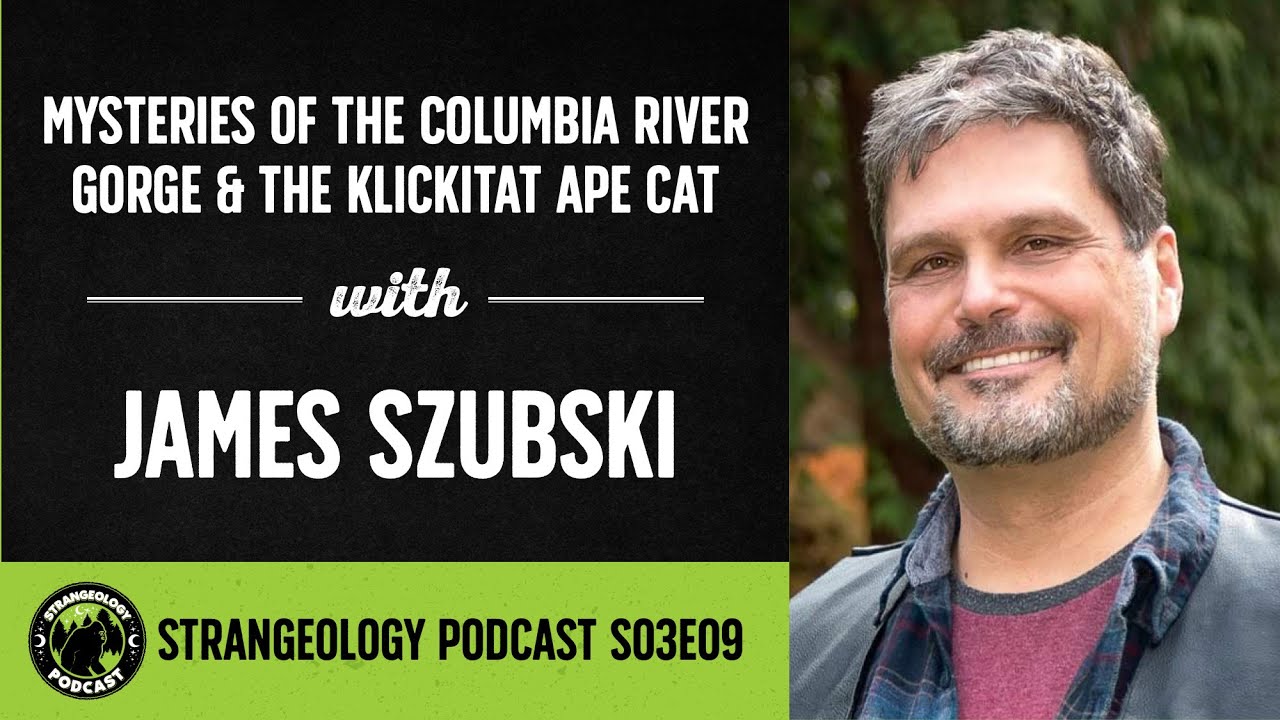 Uncovering the Unearthly Secrets of Columbia River Gorge with James ...