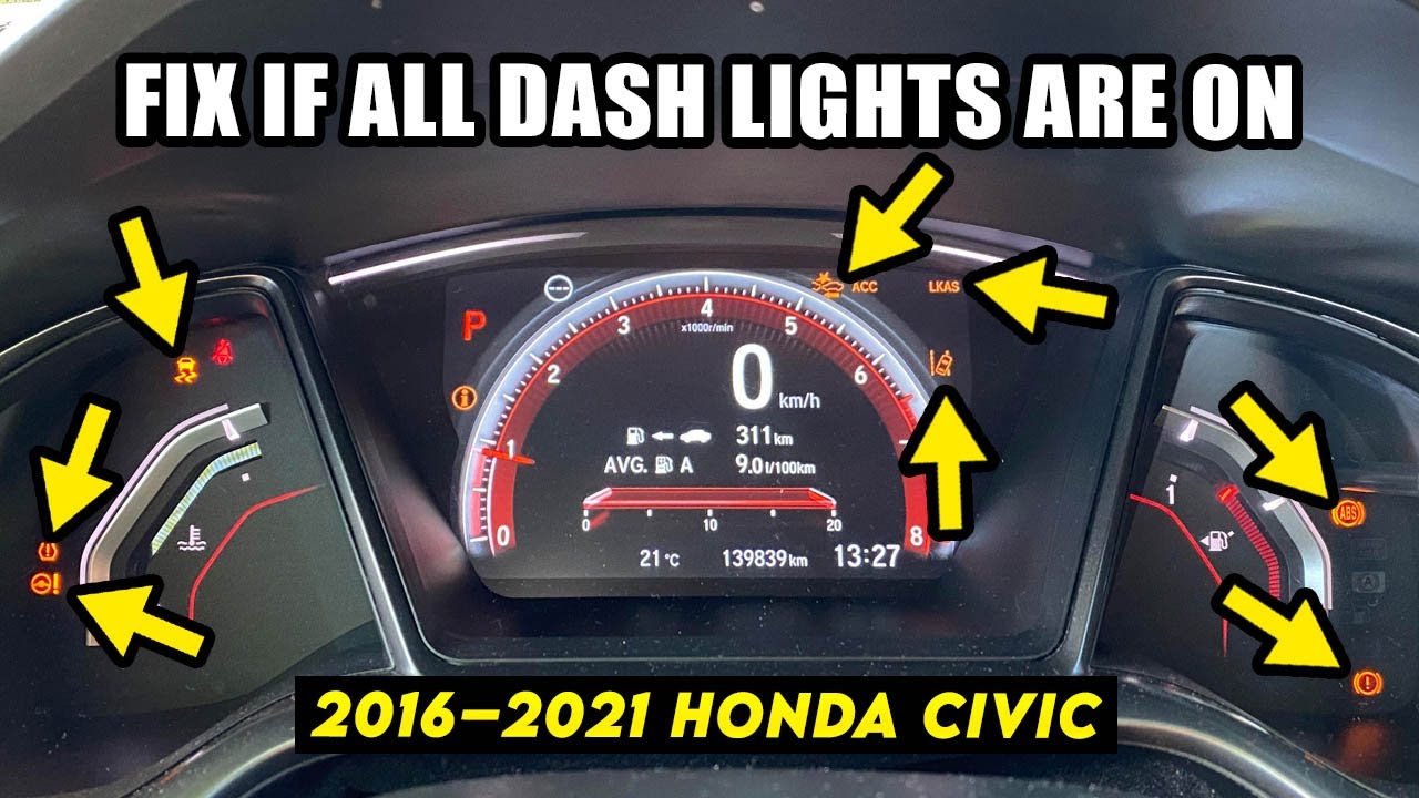 2016–2021 Honda Civic: How to Fix if All Dash Warning Lights are On ...