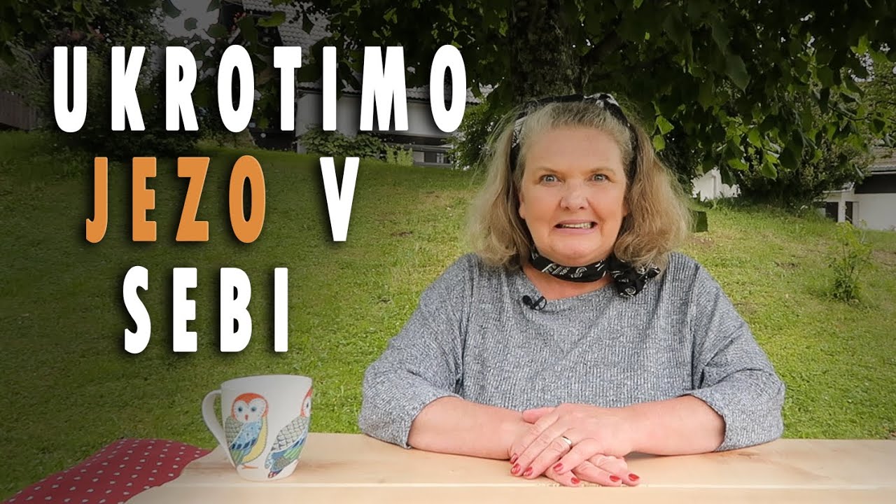 Jeza, najbolj nezaželjeno čustvo. Kako ravnati z jezo? - YouTube