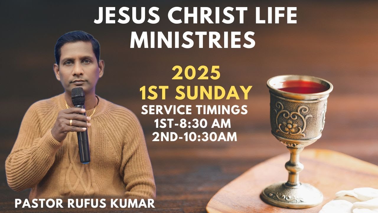 JCLM | 5th JANUARY 2025 | 1st SUNDAY SERVICE | JESUS CHRIST LIFE ...
