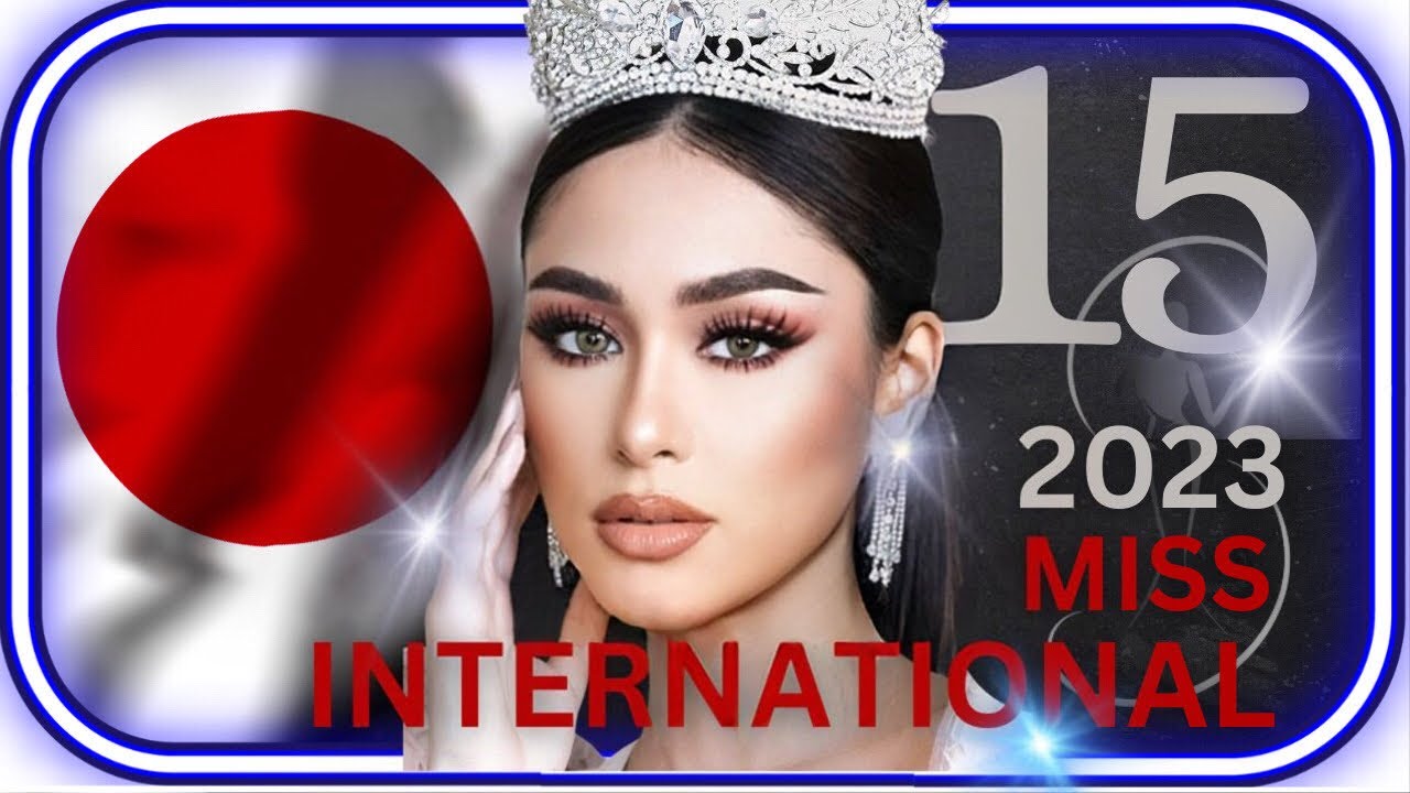 Watch! Miss International 2023 | Top 15! 🥇 Own That Crown