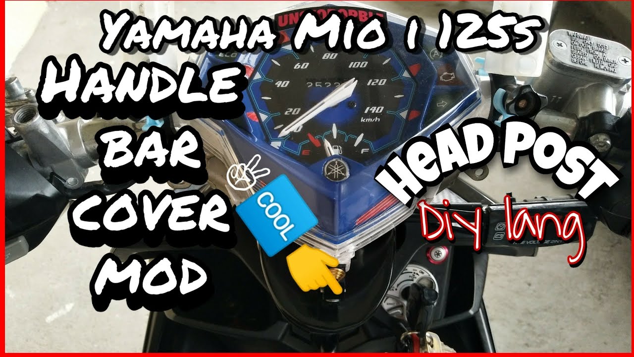 Yamaha mio i 125 | How to Create Handle bar Head Post Cover MOD | DiY ...
