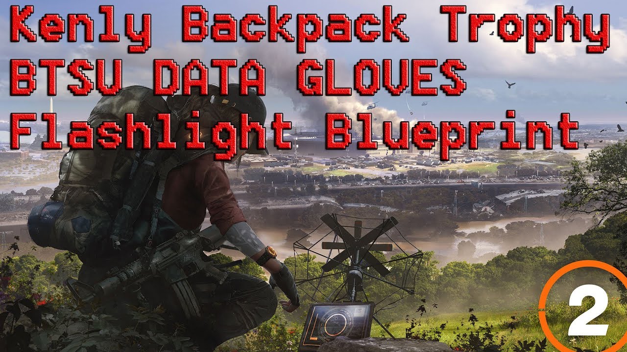 The DIvision 2 - Exotic Glove, Backpack Trophy & Flashlight Blueprint ...