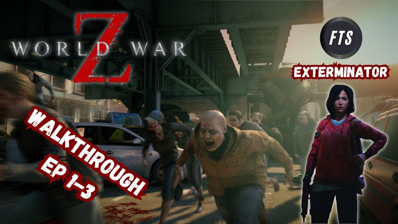 World War Z | Episode 1: New York - Chapter 3 | Class Exterminator | No ...