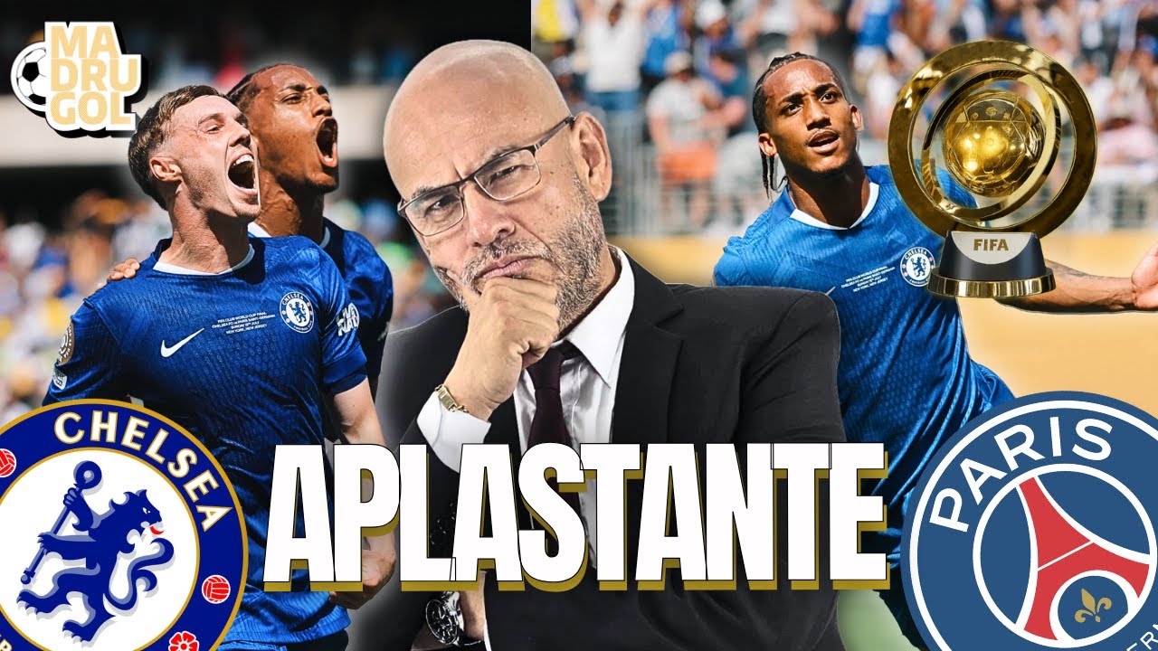 MADRUGOL CON MR PEET: FINAL APLASTANTE | CHELSEA 3 - 0 PSG - YouTube