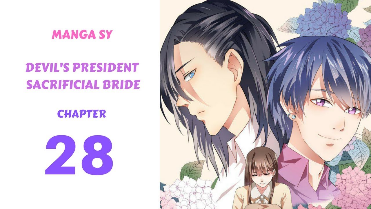 Devil's President Sacrificial Bride Chapter 28 - YouTube