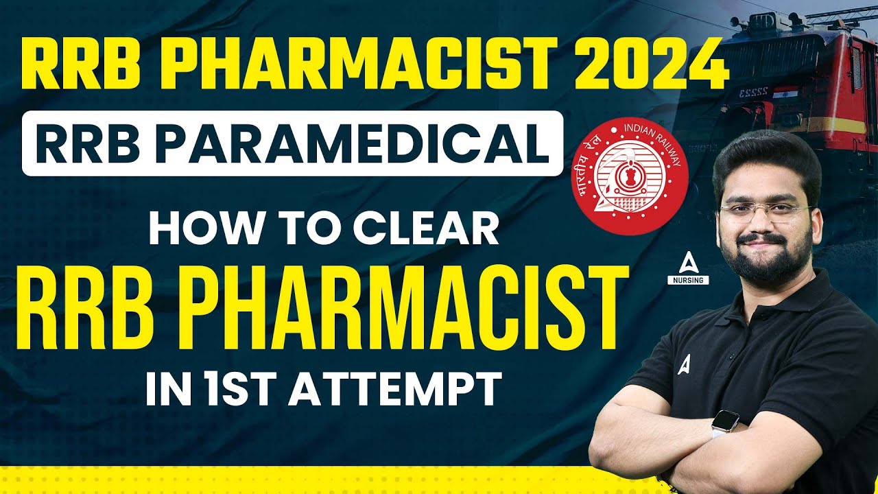 Railway Pharmacist 2024 | RRB Pharmacist Preparation Complete Strategy ...