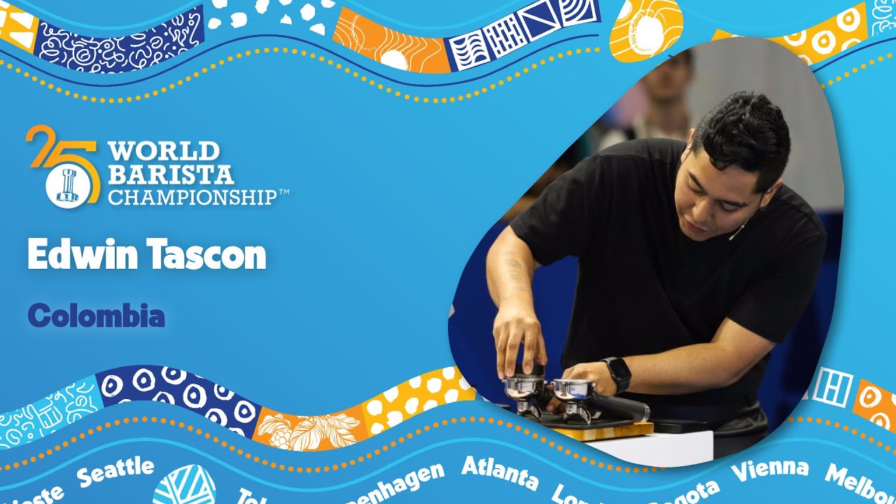 Edwin Tascon, Colombia | 2025 World Barista Championship: Round One ...