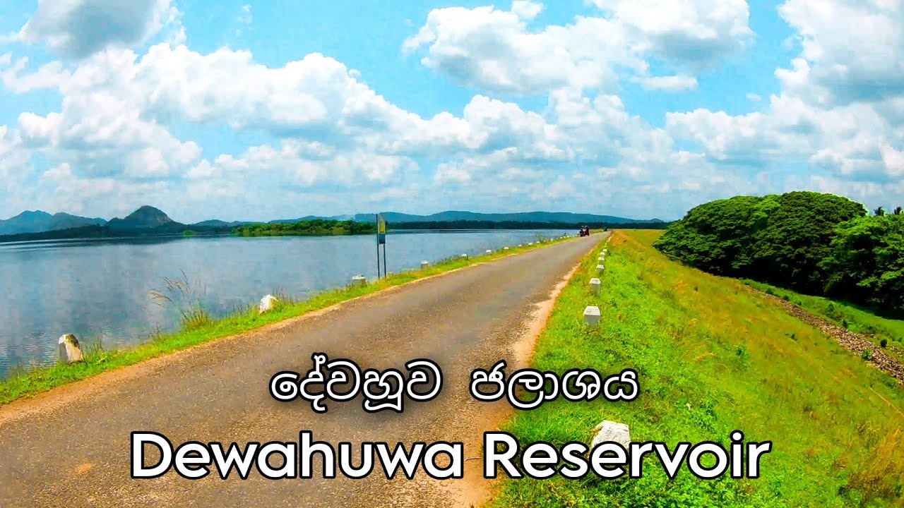 Dewahuwa Tank | Dewahuwa Wewa | Dewahuwa Reservoir | Dewahuwa Lake ...