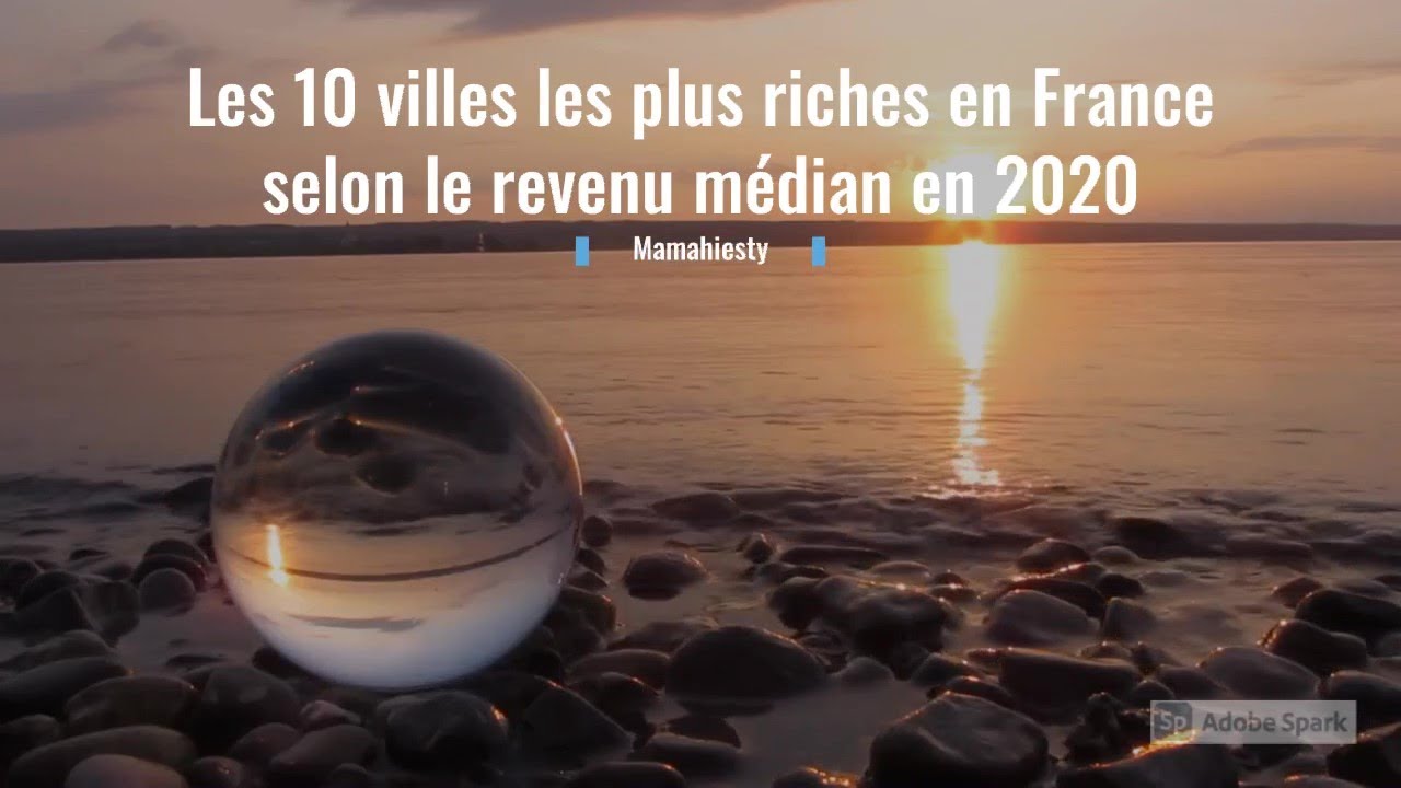 Les 10 villes les plus riches de France - YouTube