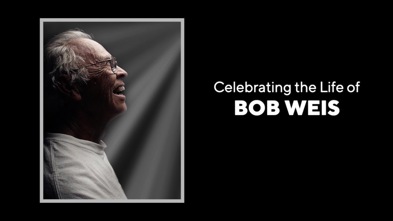 Celebration of Life Service for Bob Weis - YouTube