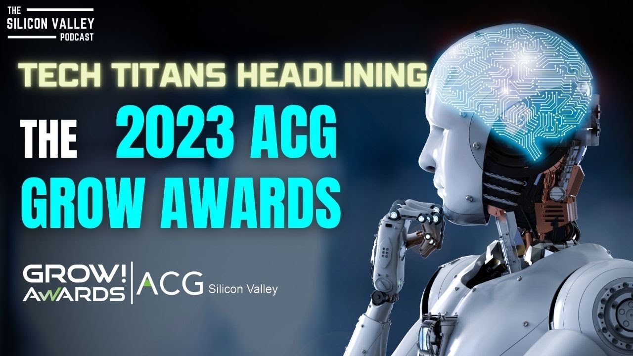 Tech Titans Headlining The 2023 ACG GROW AWARDS | Jay Chaudhry | Guy ...