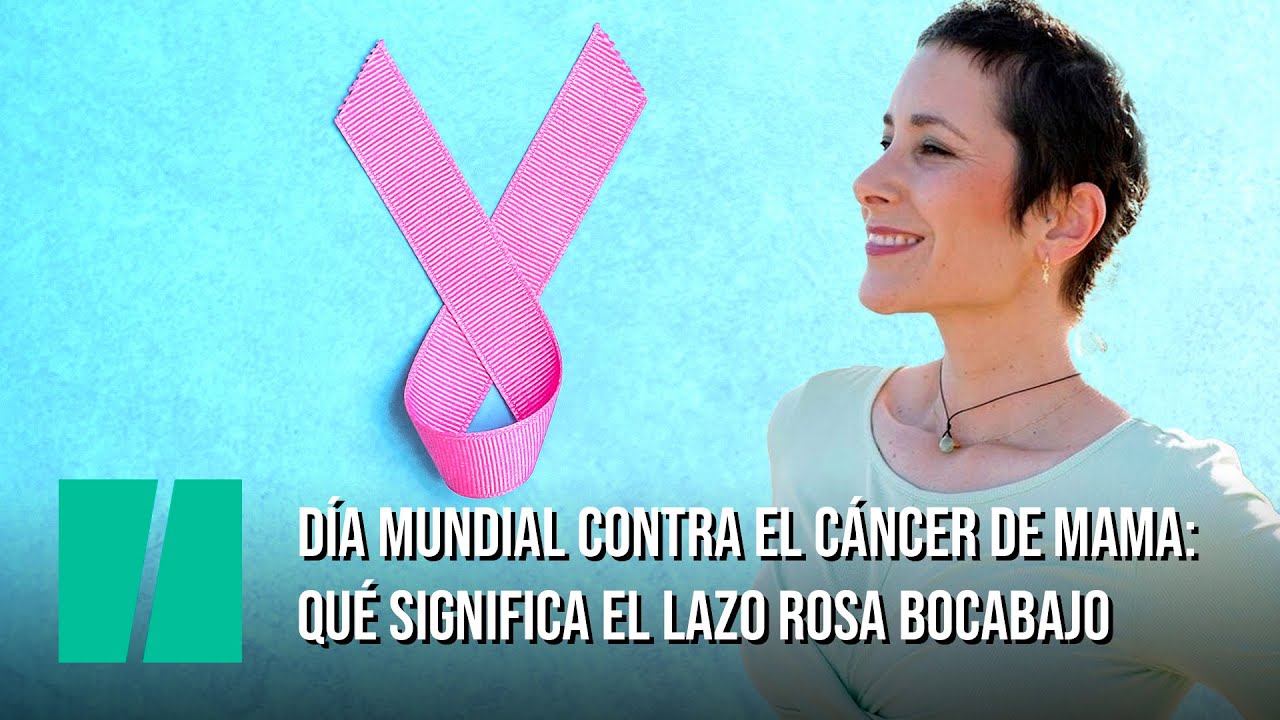Día mundial contra el cáncer de mama: qué significa el lazo rosa ...