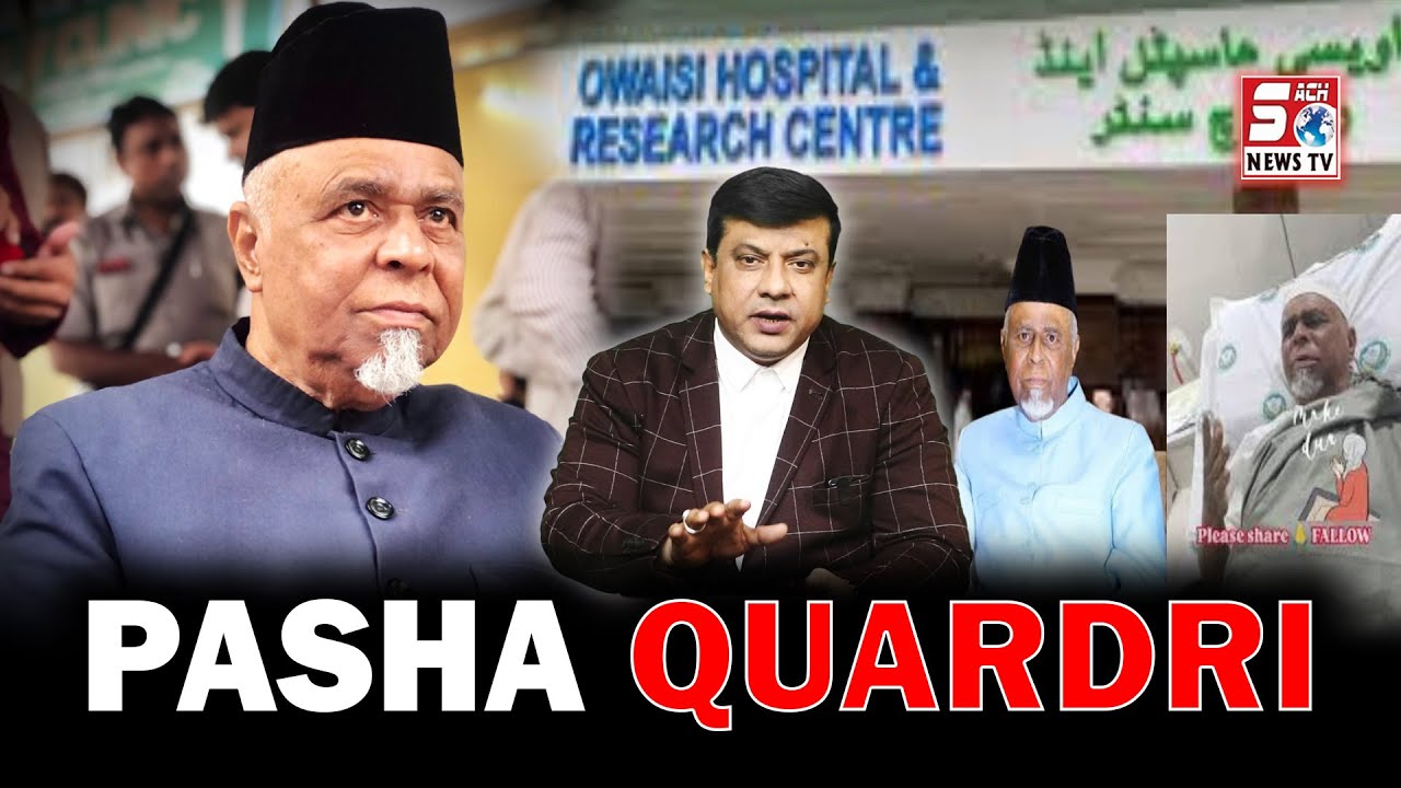 AIMIM General Secretary Ex. MLA Syed Ahmed Pasha Quadri Owaisi Hospital ...