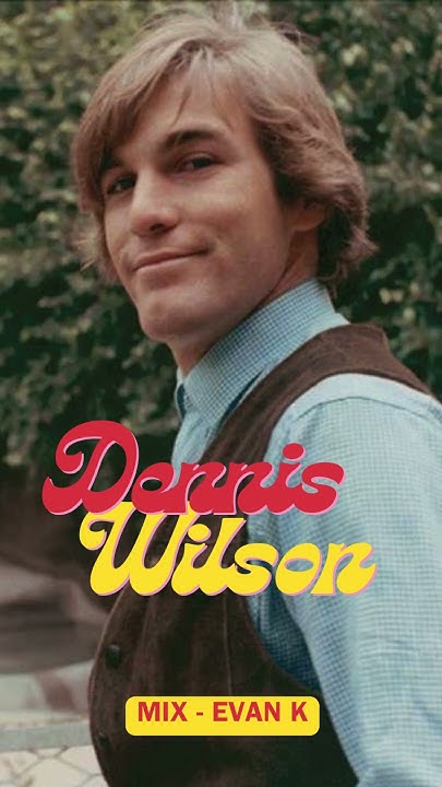 Dennis Wilson Lead Cabinessence - The Beach Boys - Evan K - YouTube