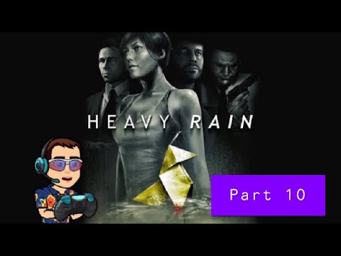 HEAVY RAIN (Part 10)-Nightclub Madness - YouTube