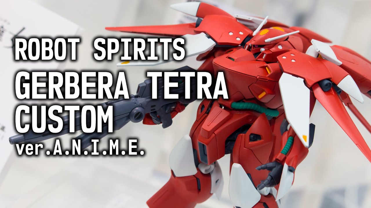 ROBOT SPIRITS GERBERA TETRA CUSTOM ver.A.N.I.M.E. / ガーベラ・テトラ改 display ...