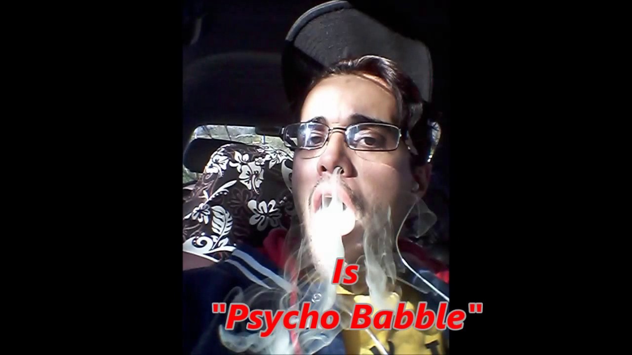 Psycho Babble - YouTube