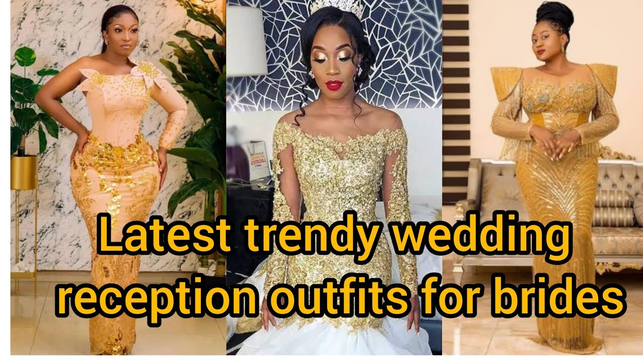 Latest trendy wedding reception outfits for brides| Reception gown ...