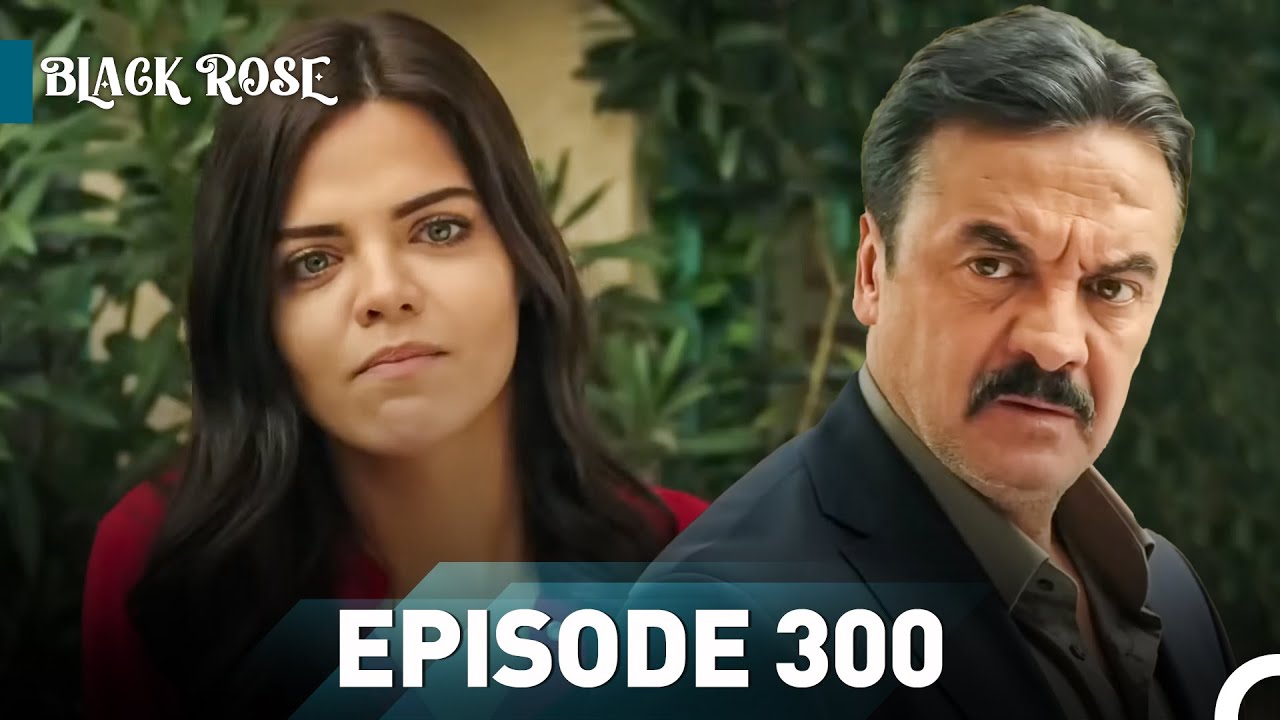 Black Rose Episode 300 - YouTube