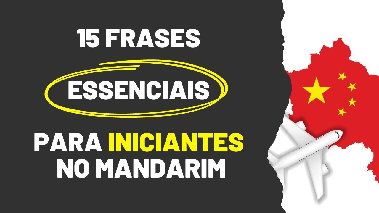 15 FRASES ESSENCIAIS + TURMA NOVA DE MANDARIM - YouTube