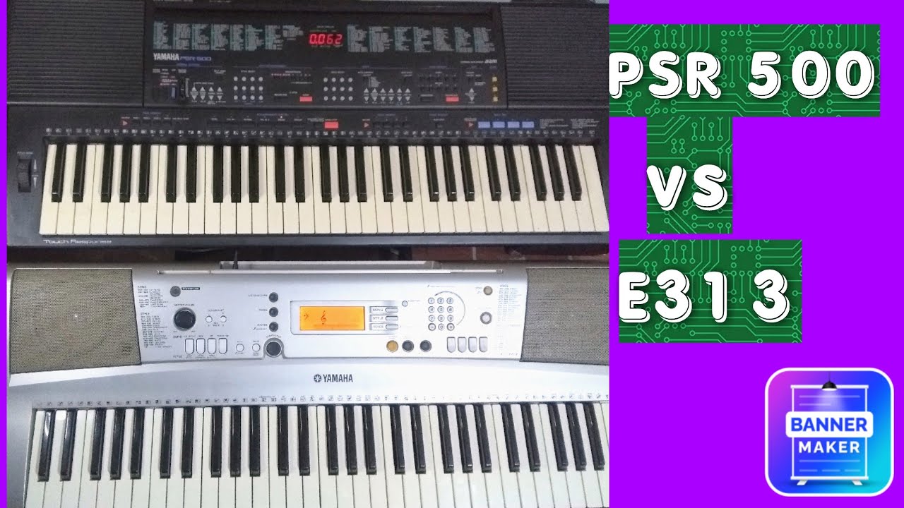 Sonoridade Teclado Yamaha PSR 500 🆚 Yamaha PSR E313 - YouTube