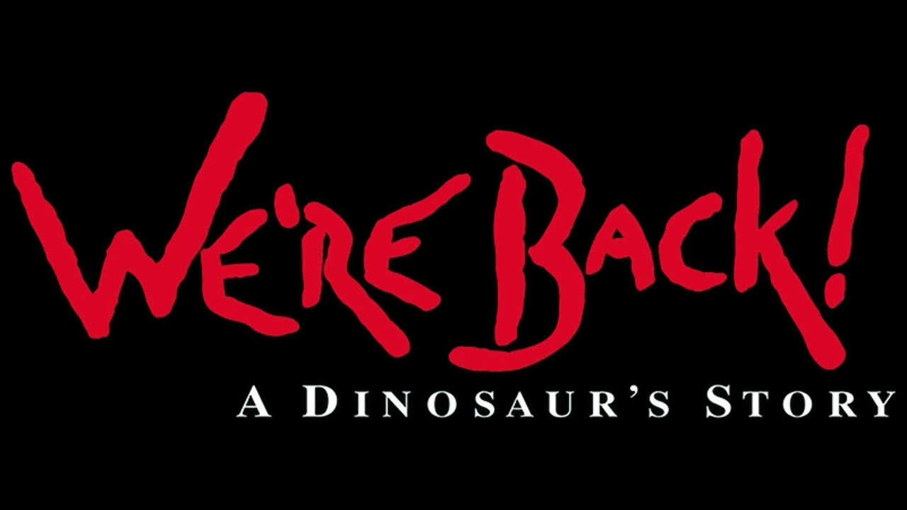 PAL High Tone We’re Back a Dinosaur’s Story Roll Back the Rock to Dawn ...