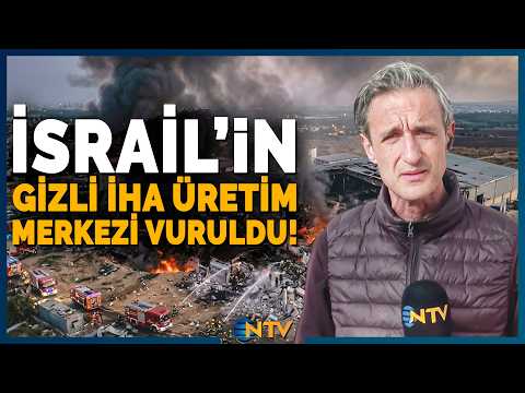 Son Dakika: İsrail'de Dron Üretim Tesisi Vuruldu! | NTV