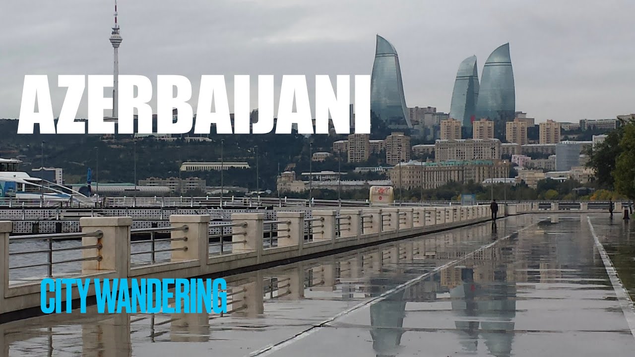 Caucuses Snapshots - Azerbaijan，Baku and Sheki , the Old and New, the ...