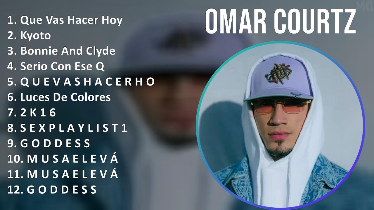 Omar Courtz 2024 MIX Nuevas Canciones - Que Vas Hacer Hoy, Kyoto ...