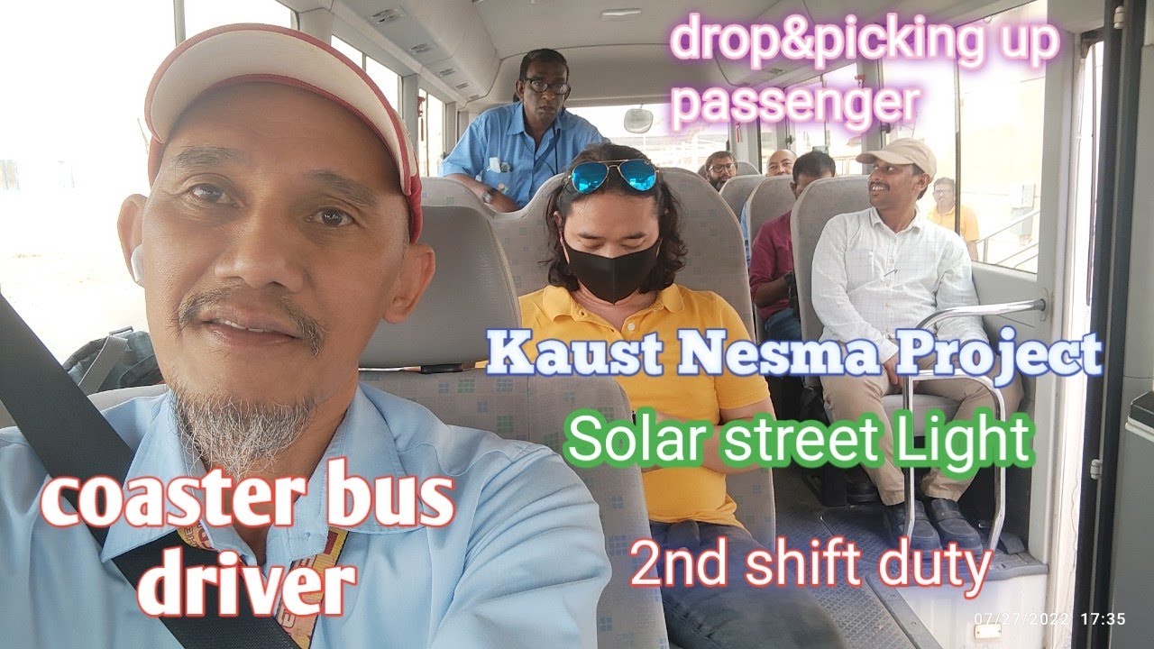 Coaster Bus Driver /Kaust Nesma Project / Drop&picking up Passenger ...