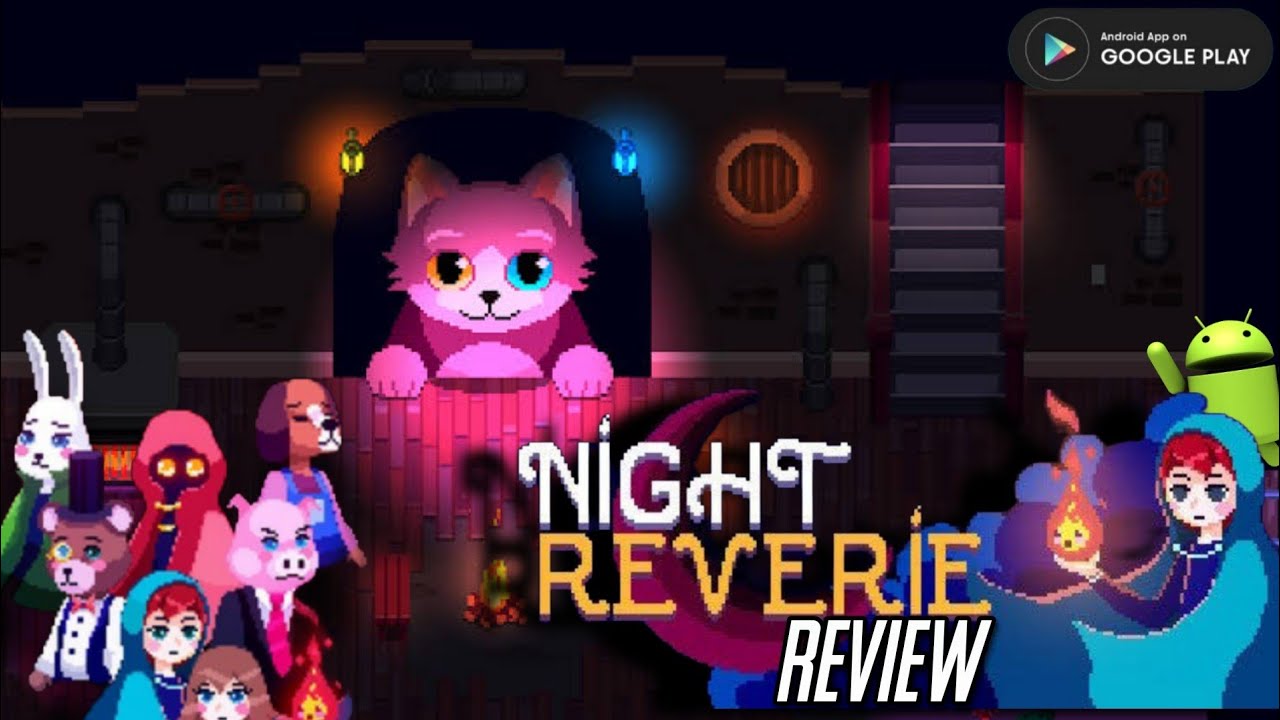 Night Reverie Una Joya Para Android Que Deberias Probar【 Review 】 - YouTube