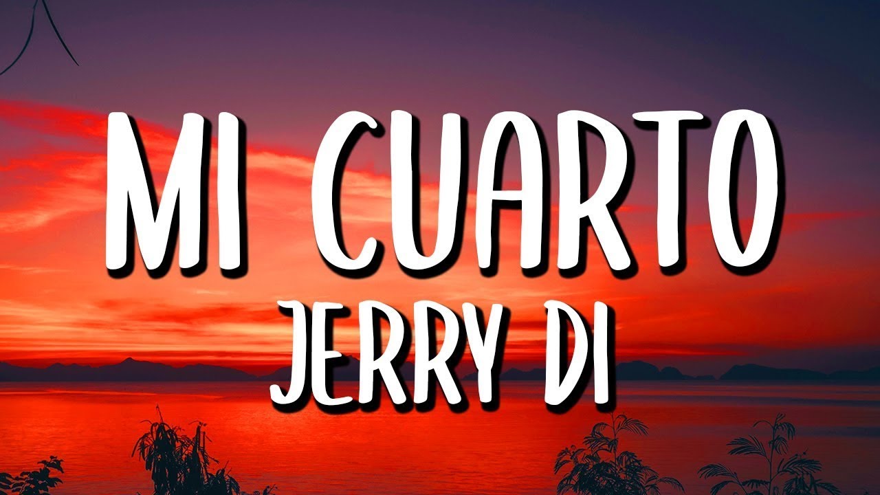 Jerry Di - Mi Cuarto 1 hour lyrics - YouTube