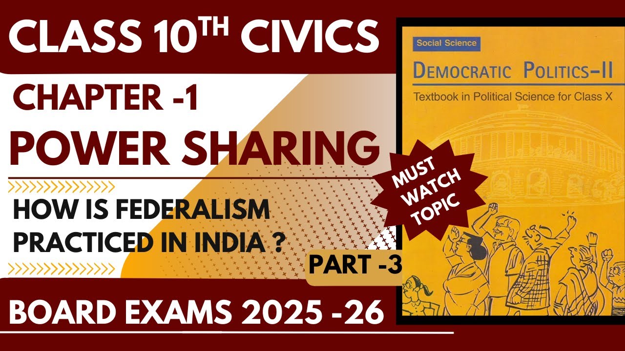 Class 10th Civics Chapter -2 Federalism | Part 3 | CBSE Board 2025-2026 ...