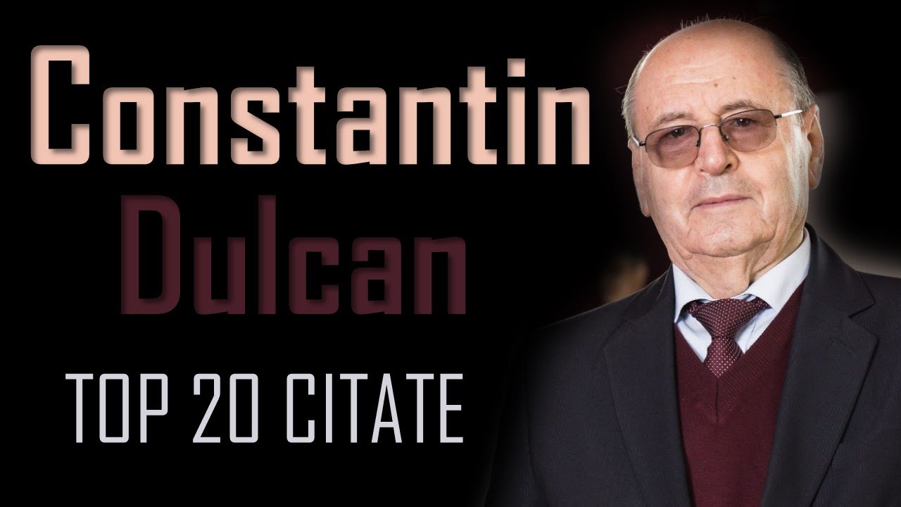 Dumitru Constantin Dulcan | Top 20 citate | Medic neurolog și psihiatru ...